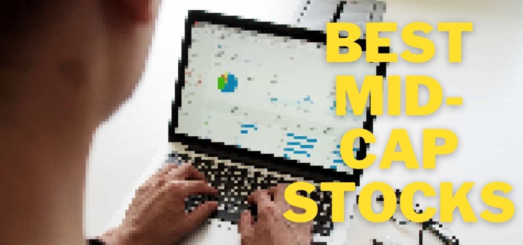 The 11 Best Mid Cap Stocks To Buy Right Now