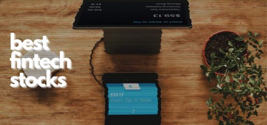 The 8 Best Fintech Stocks To Buy For Financial Disruption