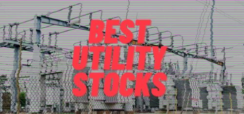 The 8 Best Utility Stocks To Buy Right Now!