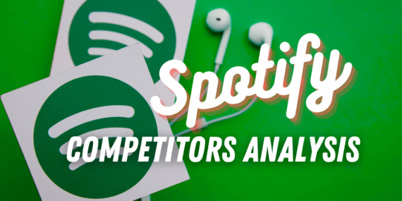 Spotify Competitors Analysis: Who Stacks Up Against this Music ...