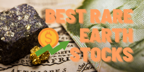 The 5 Best Rare Earth Stocks to Buy in 2022!
