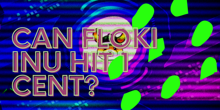 Can Floki Inu Hit 1 Cent? Here’s What You Need to Know