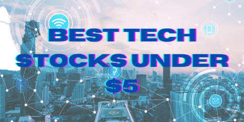 Best Tech Stocks Under 5 Dollars To Buy For December 2025
