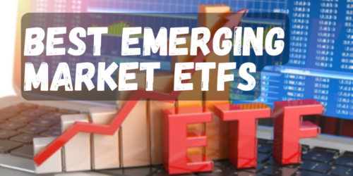 The 7 Best Emerging Markets ETFs To Add To You Portfolio For ...