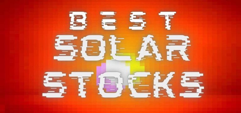 The 8 Best Solar Stocks To Buy For October 2025