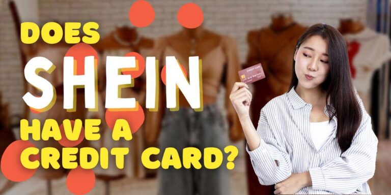 Does SHEIN Have a Credit Card in 2025?
