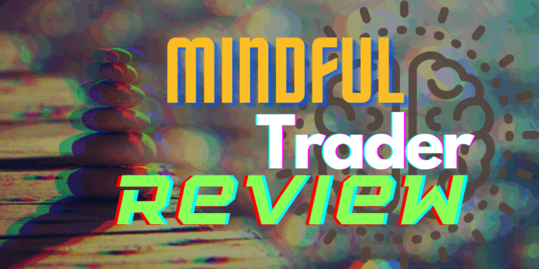 Mindful Trader Review 2026: Is Eric Ferguson Legit?