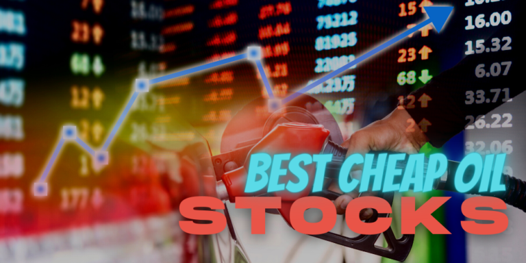 The 7 Best Cheap Oil Stocks Under $5 in May‌ 2026