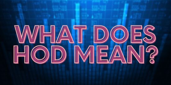 What Does HOD Mean In Stocks?