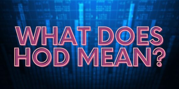What Does HOD Mean In Stocks?