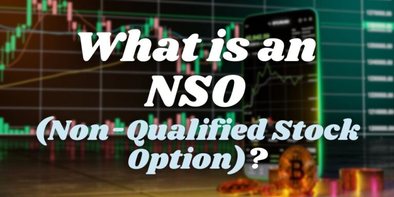 What Is An NSO (Non-Qualified Stock Option)?