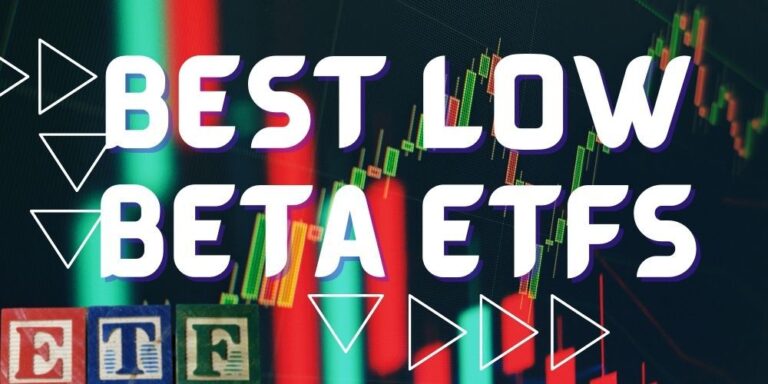 The 6 Best Low-Beta ETFs To Buy Now