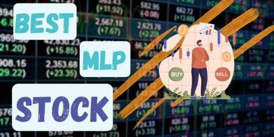 The 5 Best MLP Stocks To Buy Now