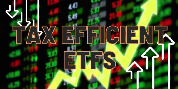 The 6 Best Tax-Efficient ETFs To Buy Now