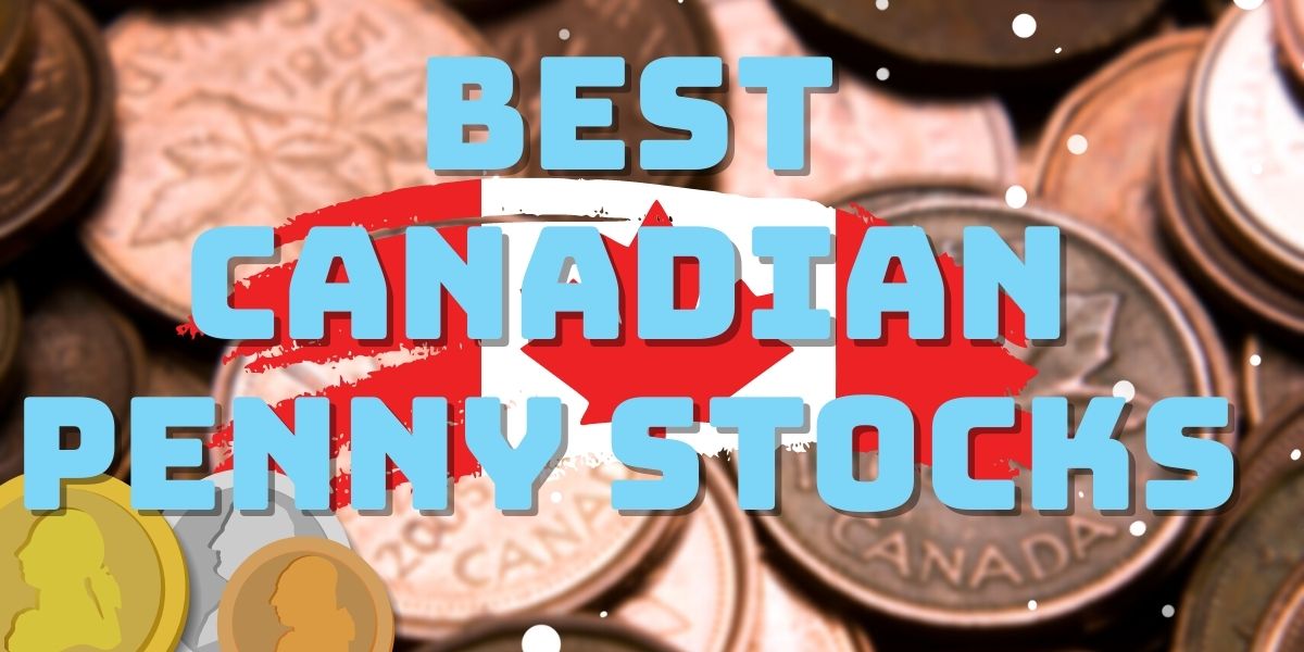 4 Best Canadian Penny Stocks To Buy In June 2025