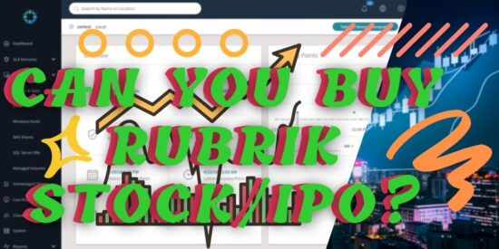 Can You Buy Rubrik Stock / IPO? Here's What You Need To Know