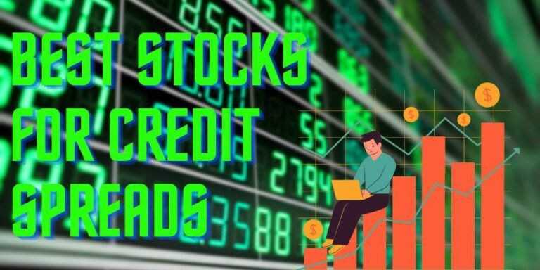 The 5 Best Stocks For Credit Spreads To Buy For May 2026