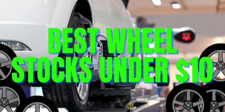The 7 Best Wheel Stocks Under $10 For The Wheel Strategy (December 2025)