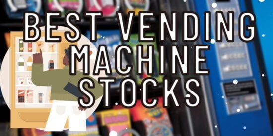 11 Best Vending Machine Stocks To Buy In December 2025