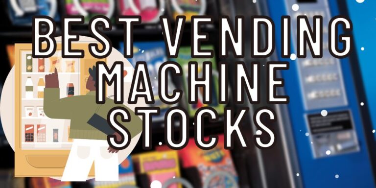 11 Best Vending Machine Stocks To Buy In December 2025