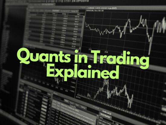 What Are Quants in Trading And How They Drive Success?