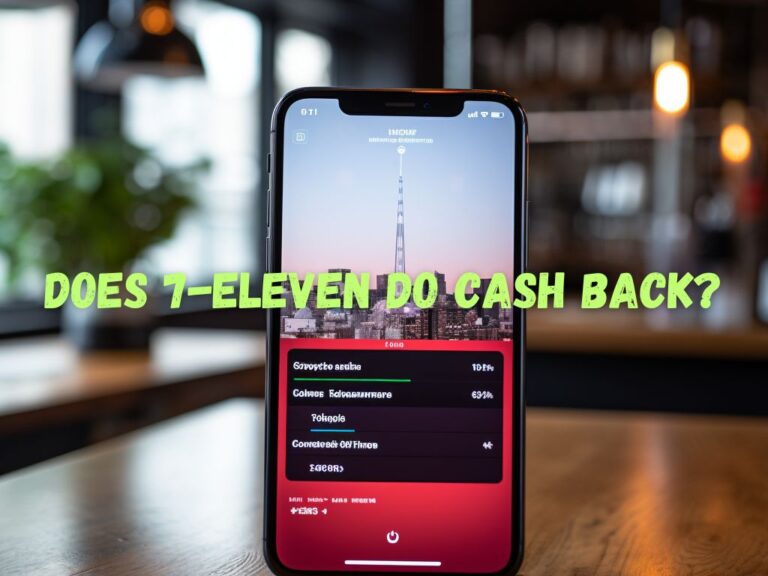 Does 7-Eleven Do Cash Back?