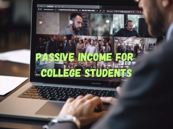 15 Passive Income for College Students: Best Ideas for 2025