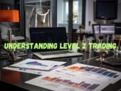 Understanding Level 2 Trading: A Comprehensive Guide for Every Traders
