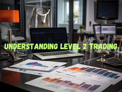 Understanding Level 2 Trading: A Comprehensive Guide for Every Traders