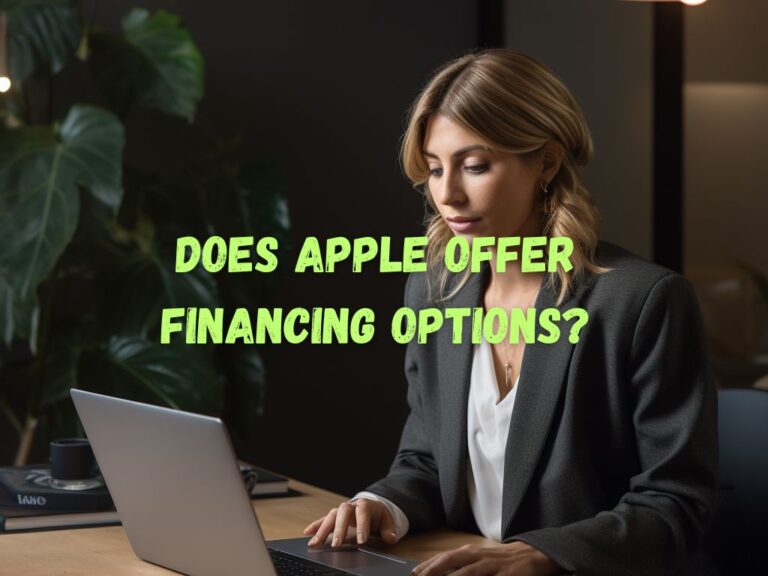 Does Apple Offer Financing Options? An Authentic Guide