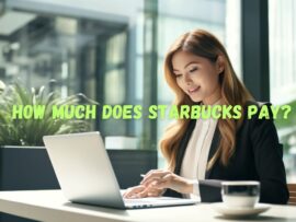 How Much Does Starbucks Pay? Discover the Pay Structure