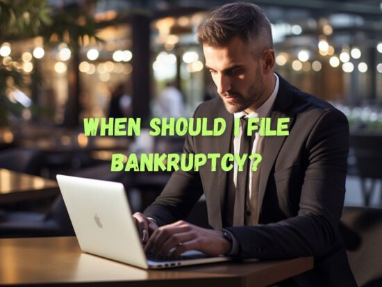 When Should I File Bankruptcy? A Comprehensive Guide to Making the ...