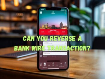 Can You Reverse a Bank Wire Transaction? Understanding the Possibilities and Limitations