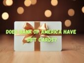 Does Bank of America Have Gift Cards? A Comprehensive Guide
