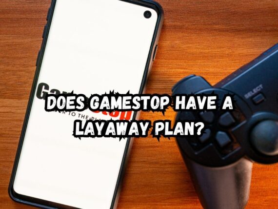 Does GameStop Have a Layaway Plan? Secure Your Purchases with Ease