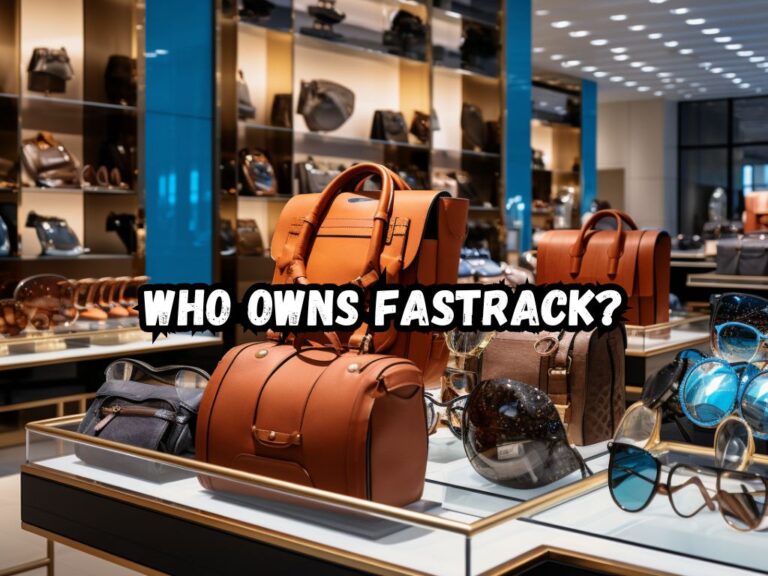 Who Owns Fastrack? Unraveling the Story