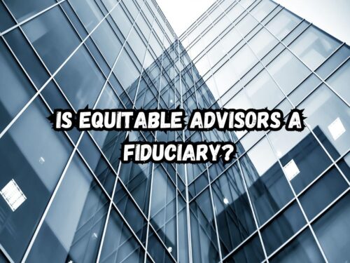Is Equitable Advisors a Fiduciary? A Comprehensive Guide to Fiduciary ...
