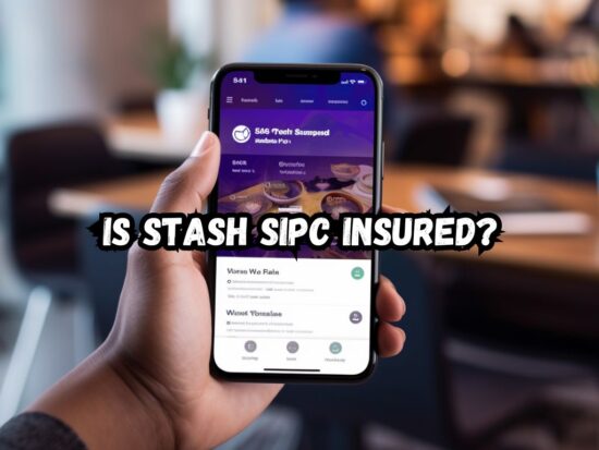 Is Stash Sipc Insured Everything You Need To Know