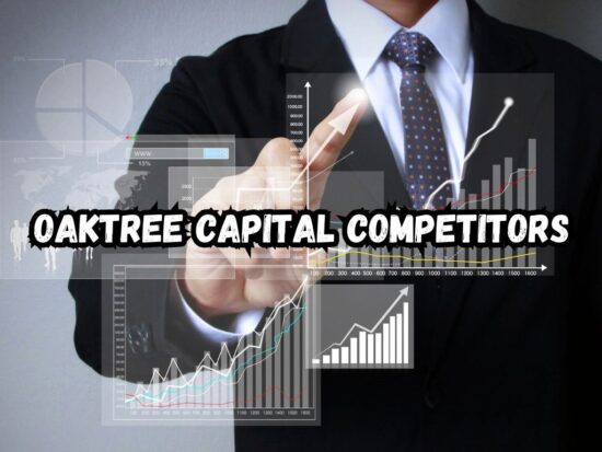Oaktree Capital Competitors: Discovering Key Market Peers