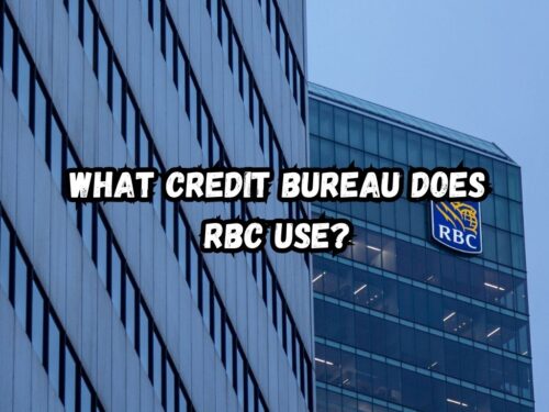 What Credit Bureau Does RBC Use? A Comprehensive Guide