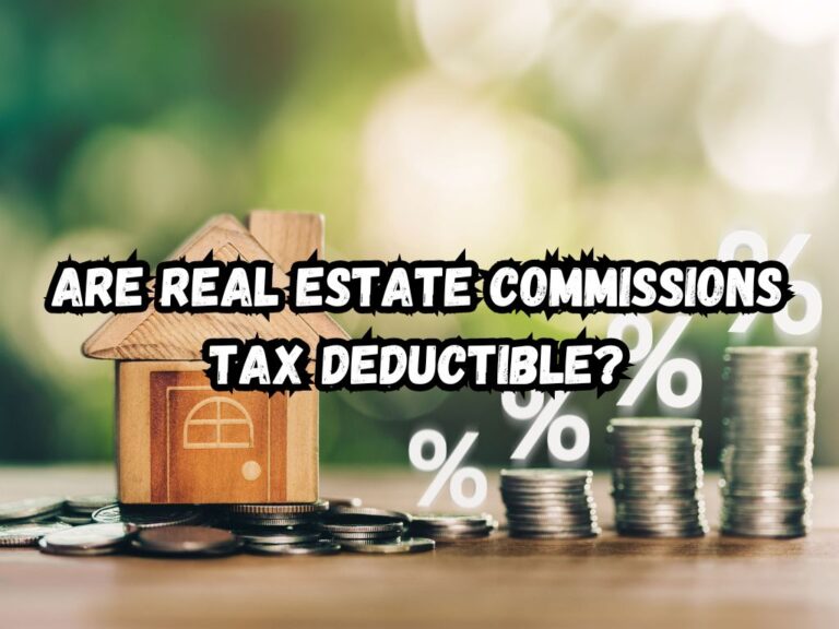 Are Real Estate Commissions Tax Deductible? Navigating Tax Deductions ...