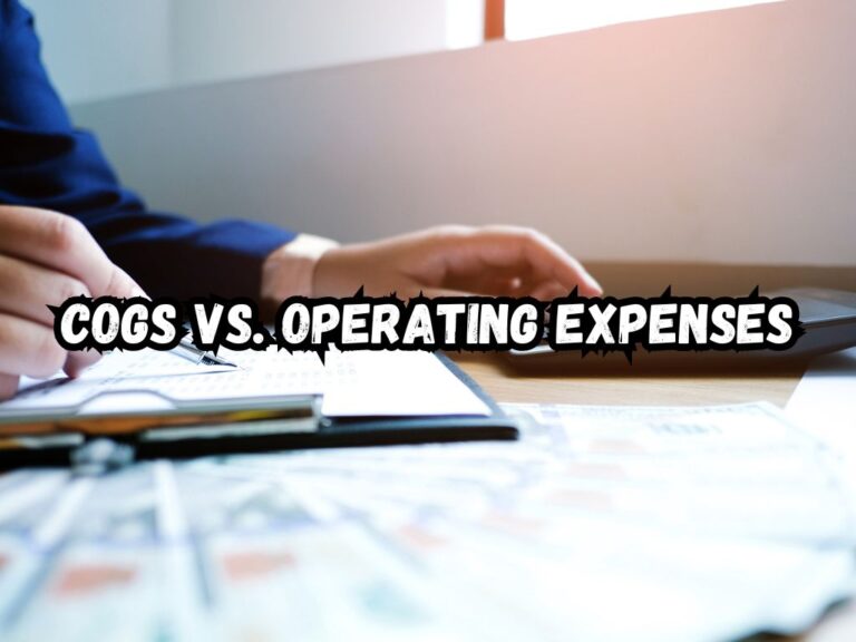 COGS vs Operating Expenses: Easy To Understand Comparison