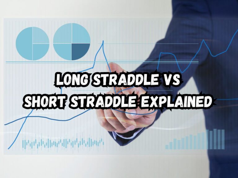 Long Straddle vs Short Straddle Explained: Maximizing Your Options ...