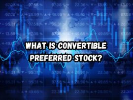 What Is Convertible Preferred Stock? A Comprehensive Guide for Investors