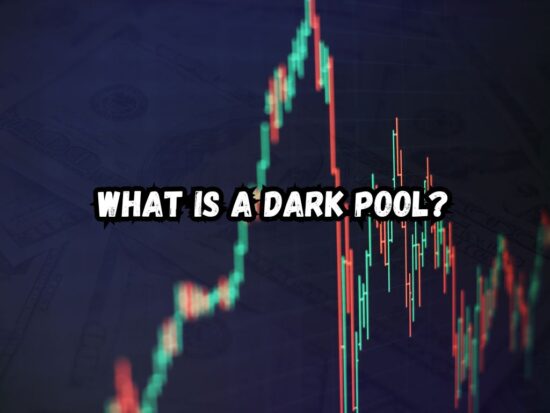 What Is a Dark Pool? Navigating the Shadows