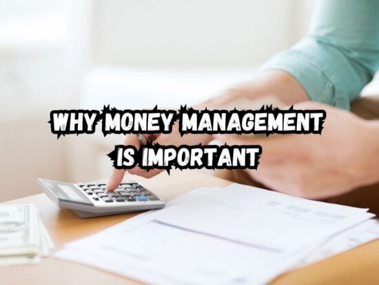 Why Money Management Is Important? Achieve Financial Stability