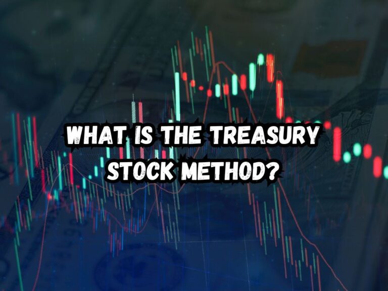 What Is the Treasury Stock Method? A Comprehensive Guide for Finance ...