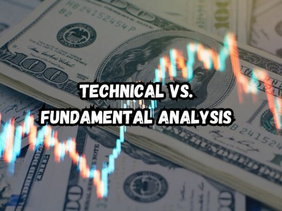 Technical vs Fundamental Analysis: A Guide for New Investors