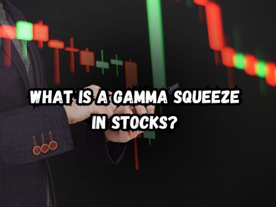 What Is a Gamma Squeeze in Stocks? Master the Market
