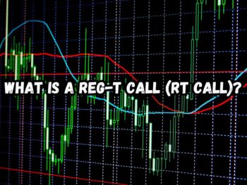 What is a Reg T Call (RT Call)? What Traders Need to Know